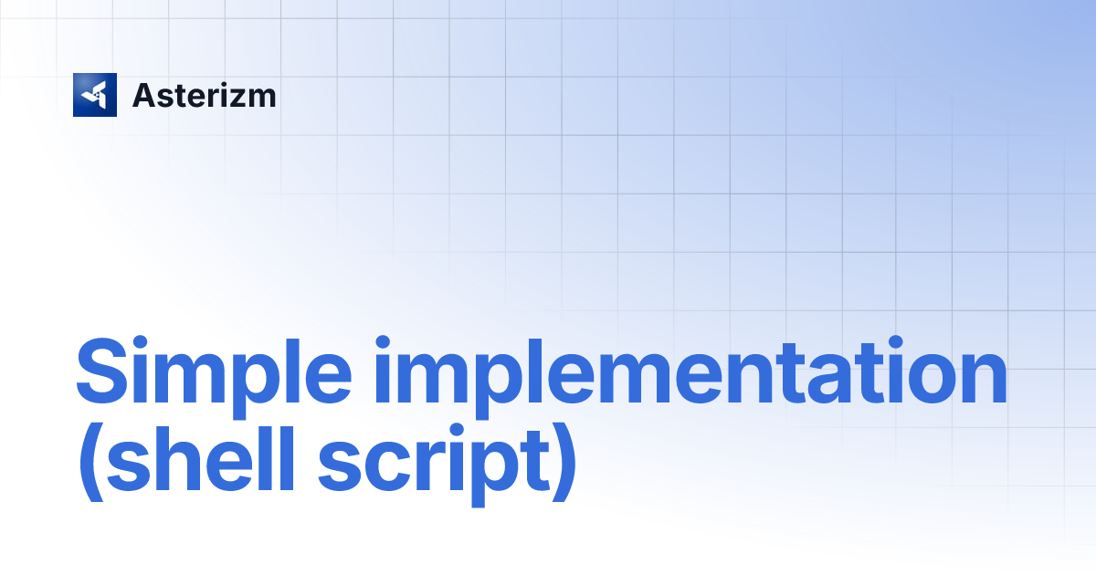 Simple implementation (shell script) | Asterizm